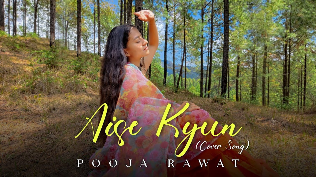 Aise Kyun || (Cover song) by Pooja Rawat - YouTube