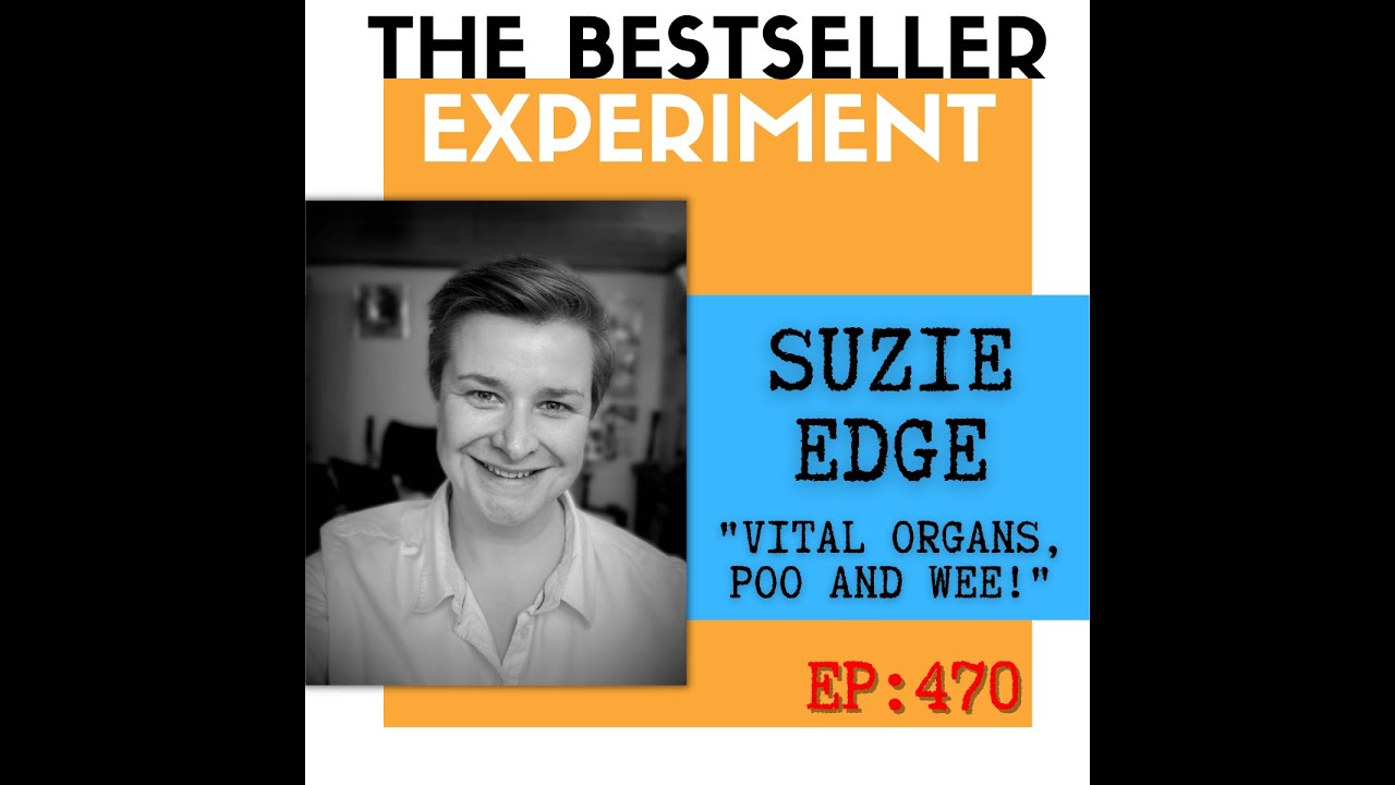 EP470: Suzie Edge — “Vital Organs, Poo & Wee!" - YouTube