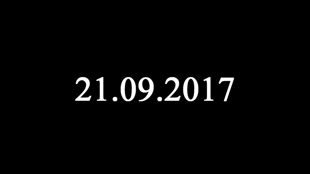 Today s Date 21 09 2017 YouTube Today s Date 21 09 2017 YouTube