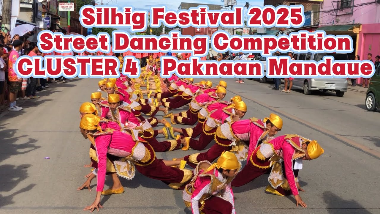 Silhig Festival 2025 CLUSTER 4 Street Dancing Paknaan Mandaue Cebu ...