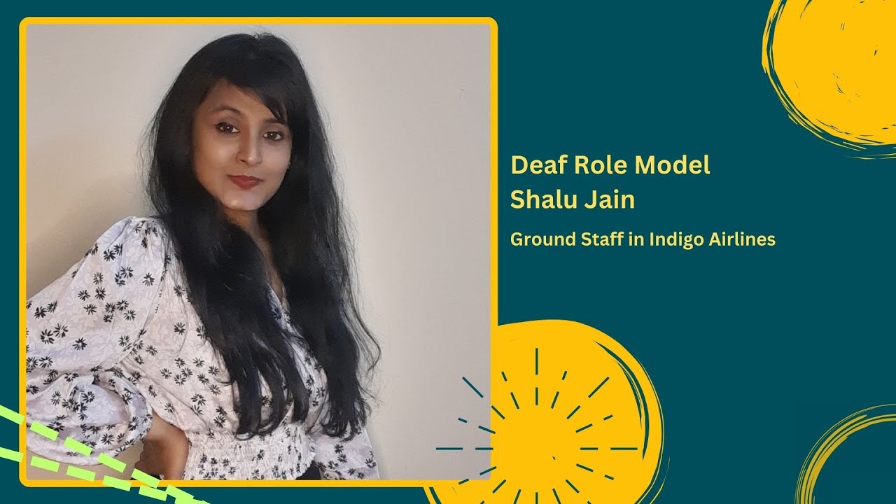 Deaf Role Model - Shalu Jain - YouTube