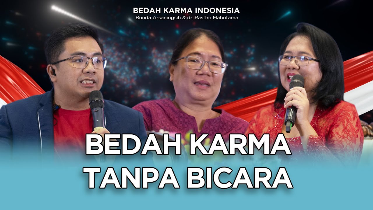 BK14-Yang Ditanya Ga Jawab, Gimana Bedahnya? | Bedah Karma | Bunda Arsaningsih & dr. Rastho ...
