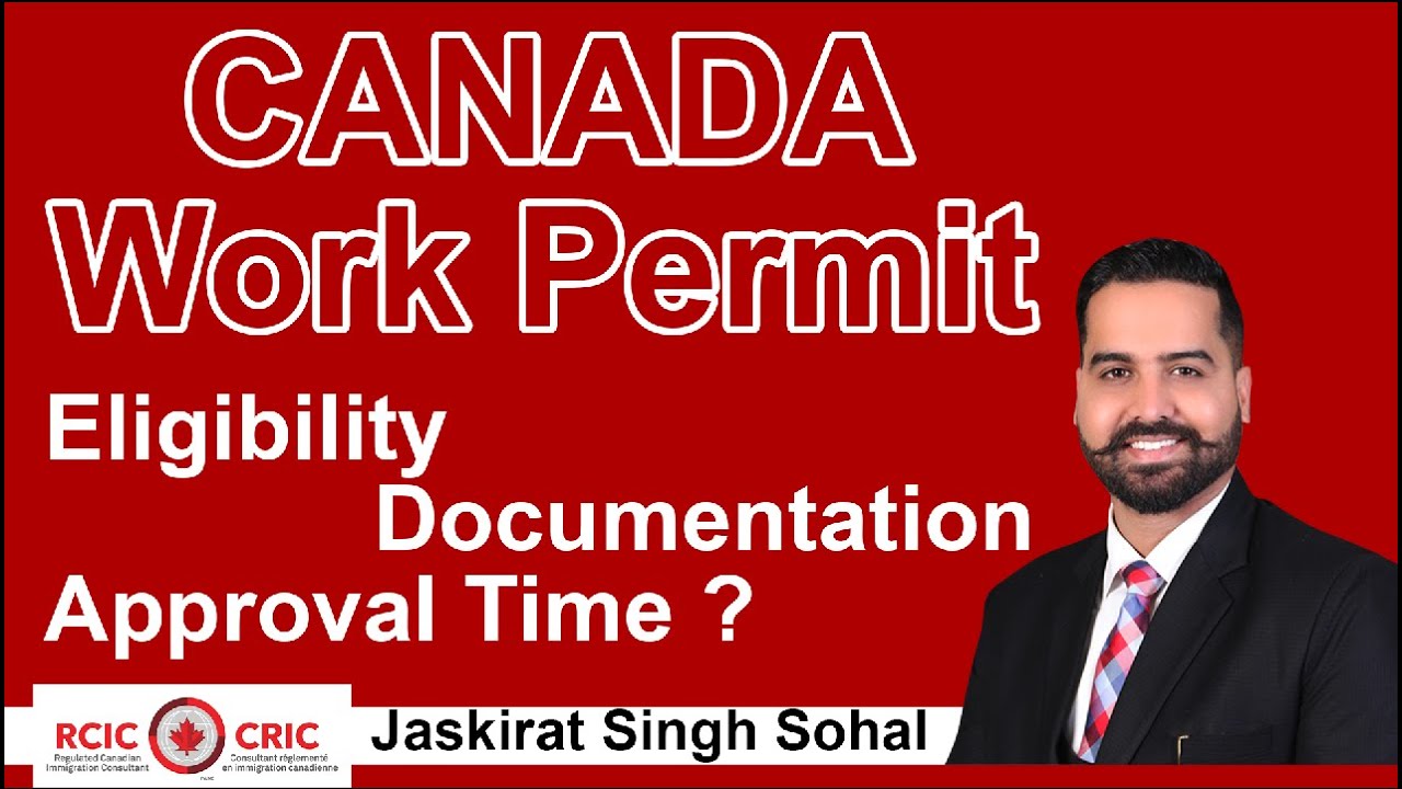 Canada Work Permit Approval Time ? - YouTube