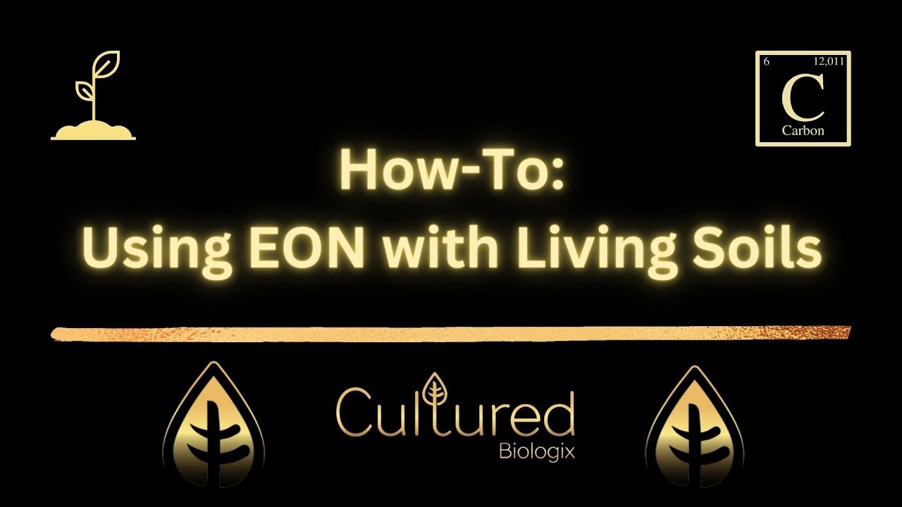 How-To: Using EON with Living Soils - YouTube