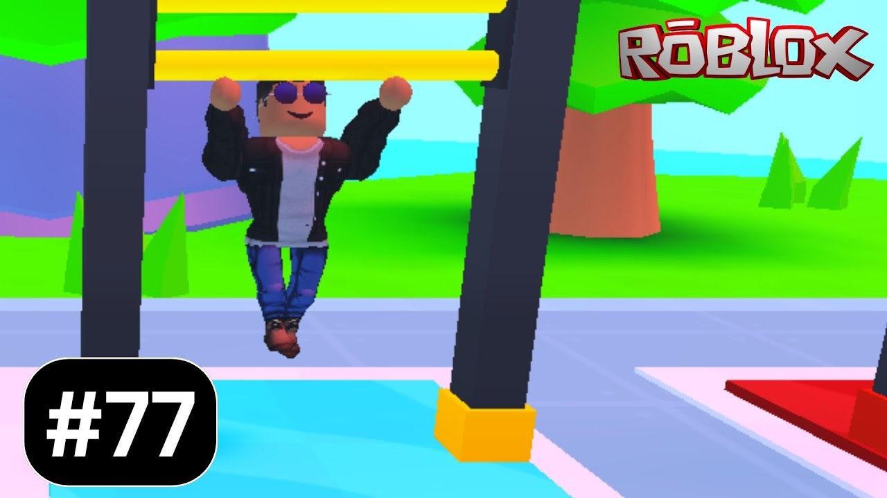 PULL UPS! Roblox Adventures 77 - YouTube