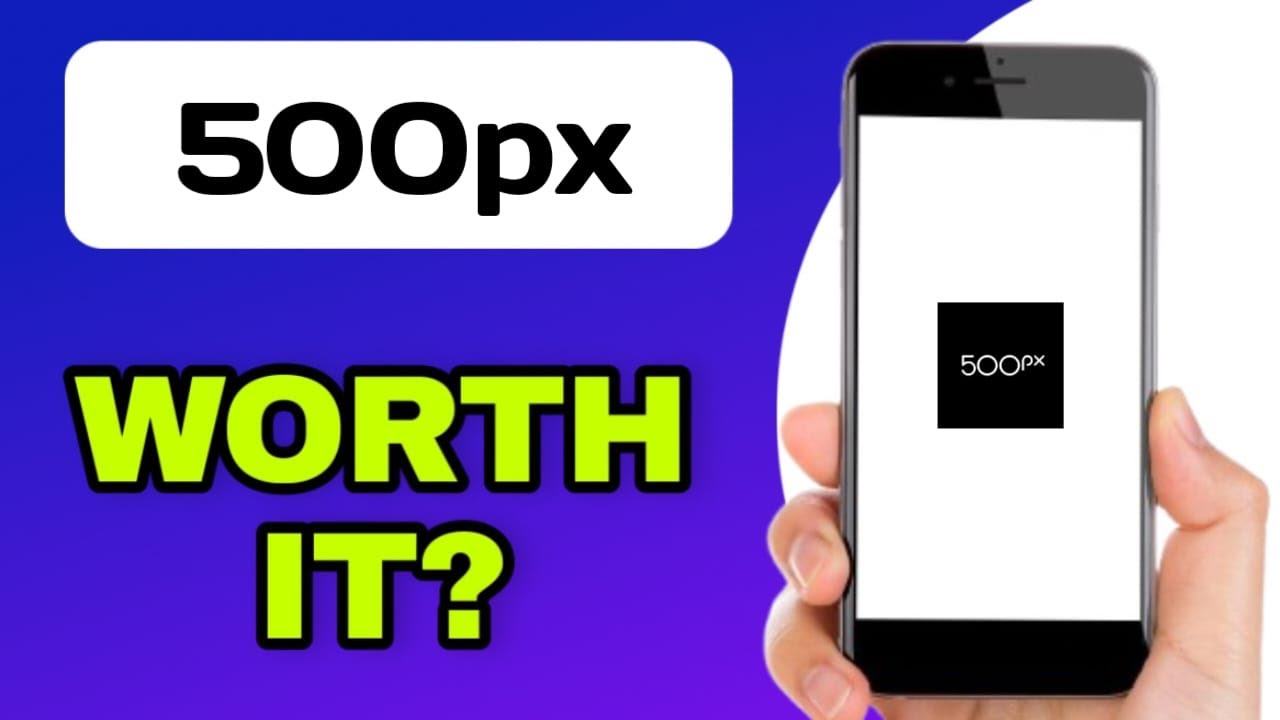 IS THE 500PX (PHOTO SHARING COMMUNITY) APP WORTH IT? (EXPLAINED) - YouTube