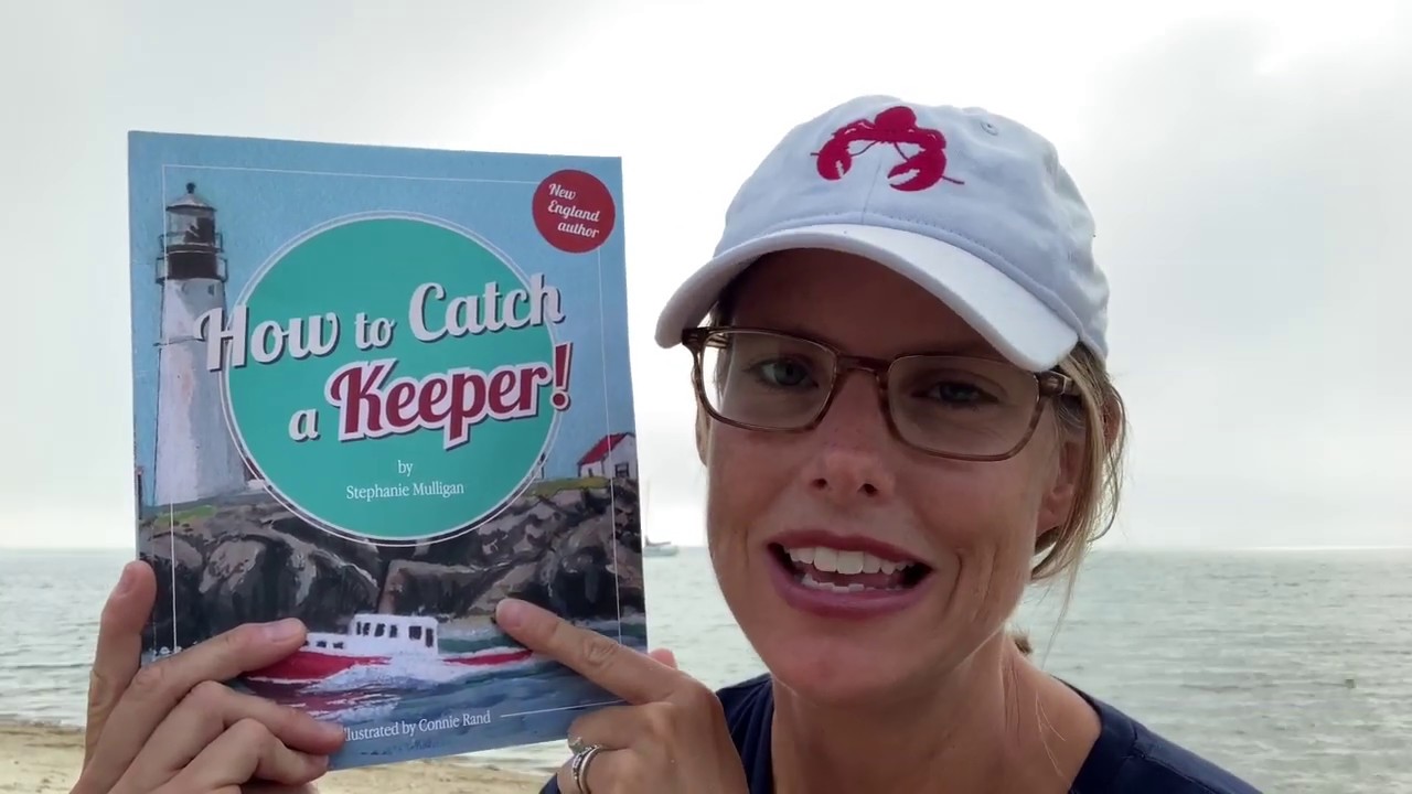 How To Catch A Keeper | By, Stephanie Mulligan | Read Aloud - YouTube