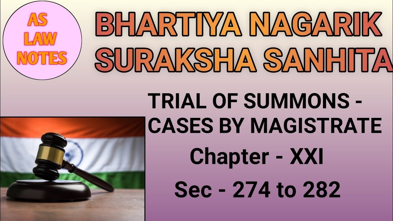 Trial of summons - cases by magistrate (Ch -21) from Sec-274 to 282 ...
