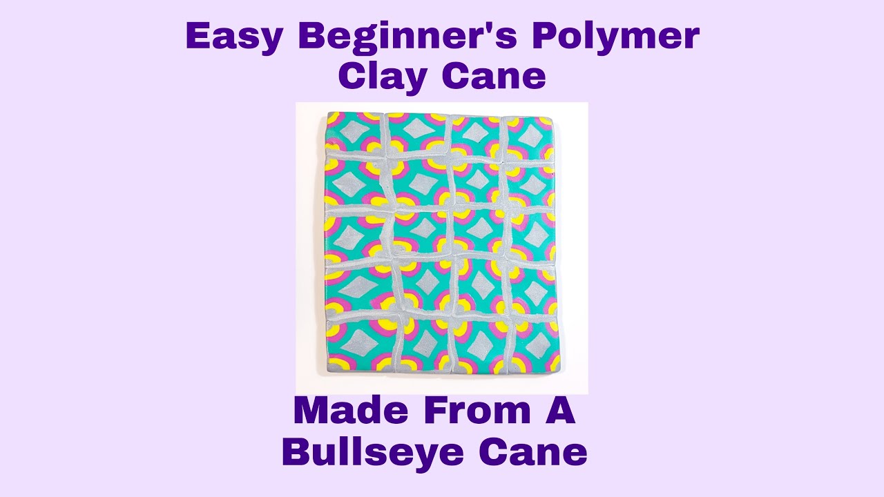 Easy Beginners Polymer Clay Cane Based on a Bullseye Cane (Youtube ...