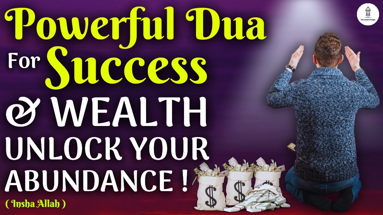 POWERFUL DUA FOR MONEY, RIZQ GOOD JOB and SUCCESS IN BUSINESS! Must ...