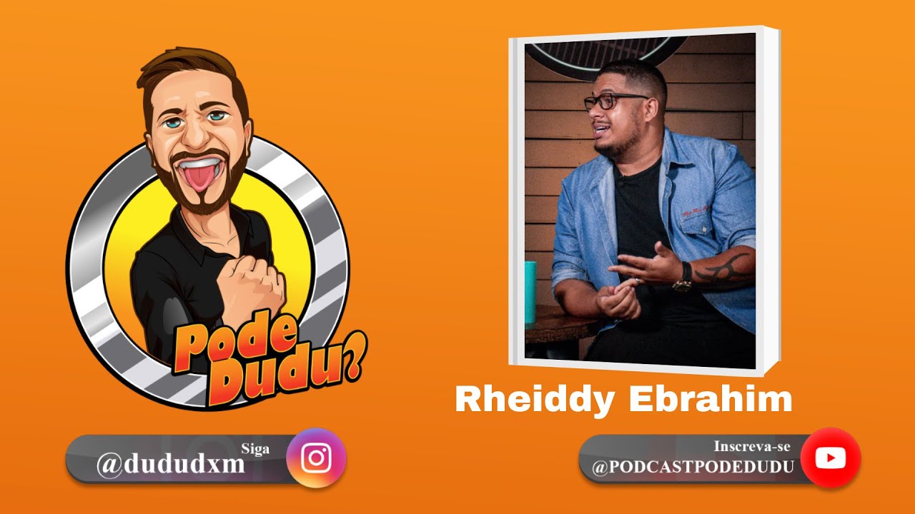 Rheiddy Ebrahim | Humorista | PodCast #17 - YouTube