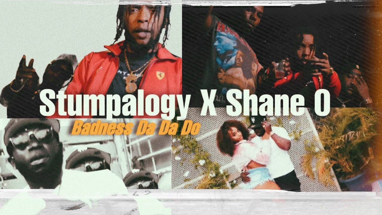 Stumpalogy x Shane O - Badness Da Da Do (Official Music Video) - YouTube