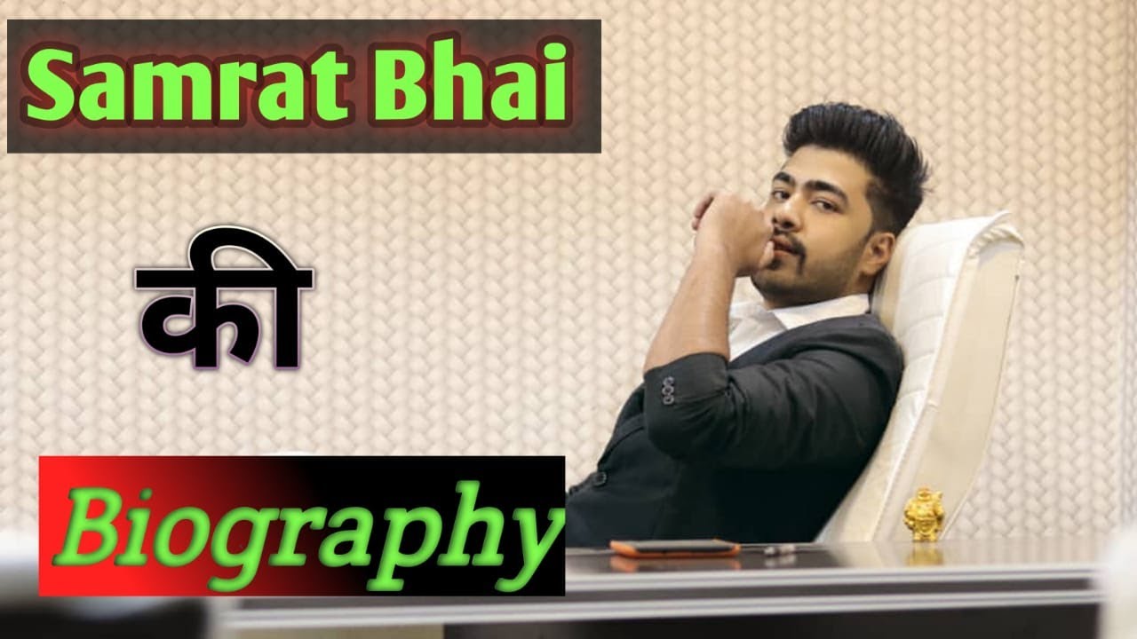 Samrat Bhai Biography| Samrat Bhai Controversy|Youtube Income ...