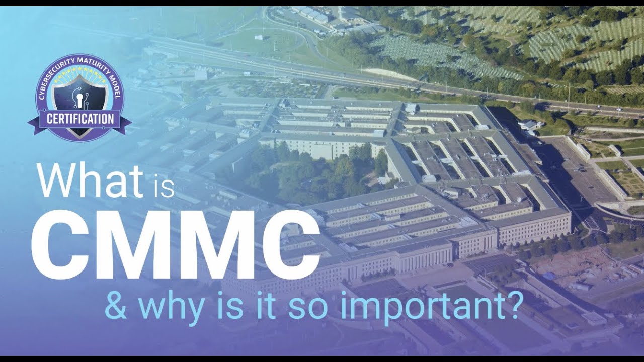 What is the CMMC and Why is it Important? - YouTube