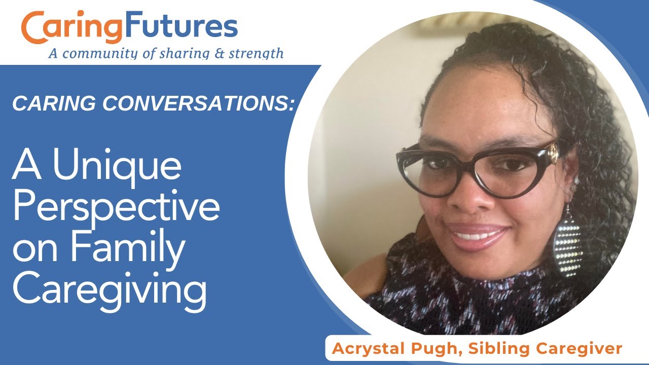 Caring Conversations: A Unique Perspective on Family Caregiving - YouTube
