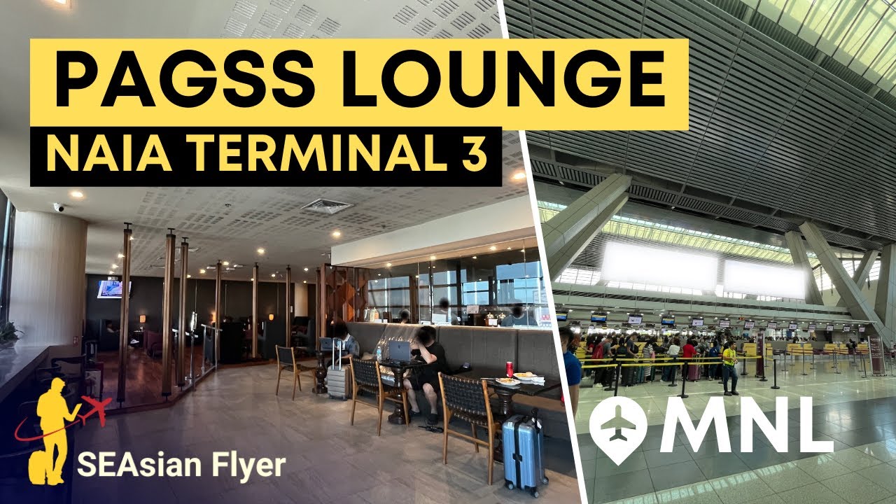 PAGSS Lounge at NAIA Terminal 3 (MNL Manila International Airport ...