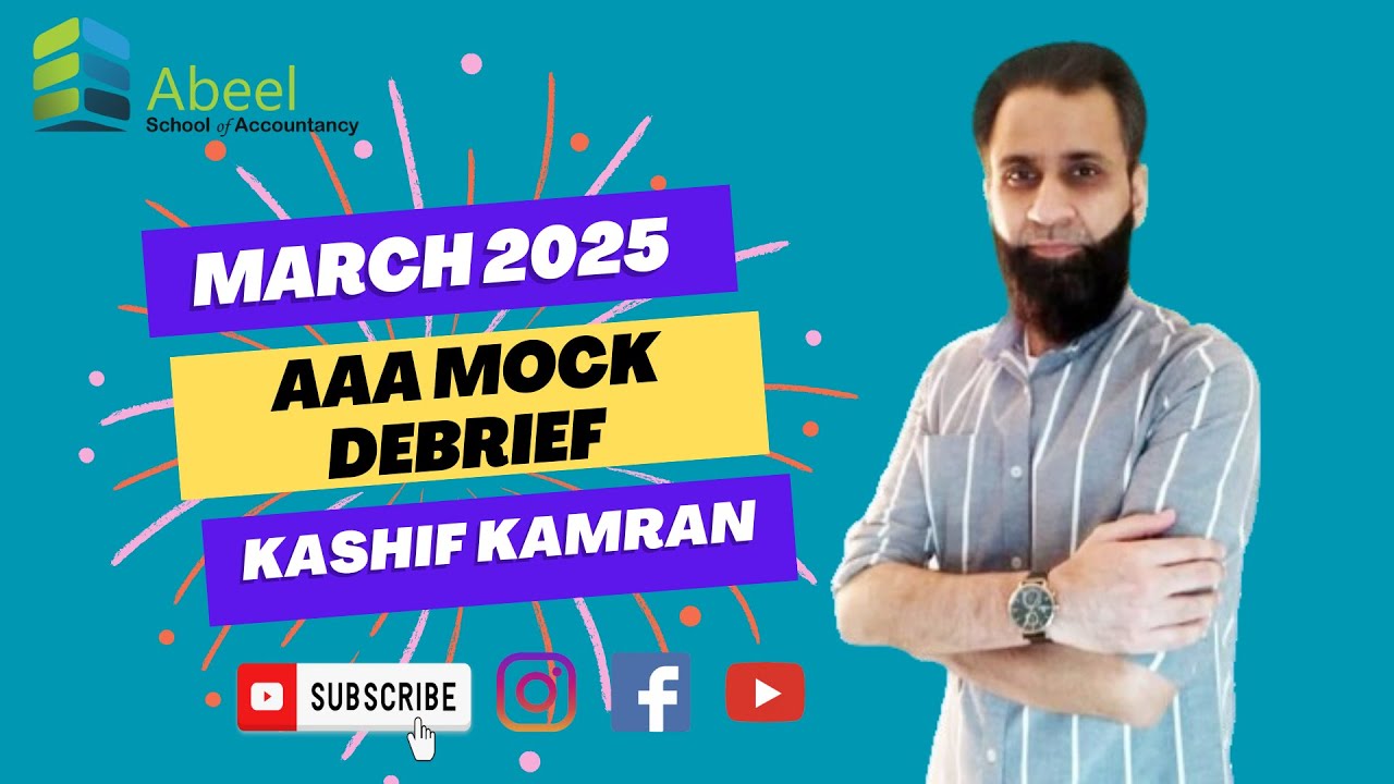 ACCA Session 1 | March 2025 AAA Mock Debrief - YouTube