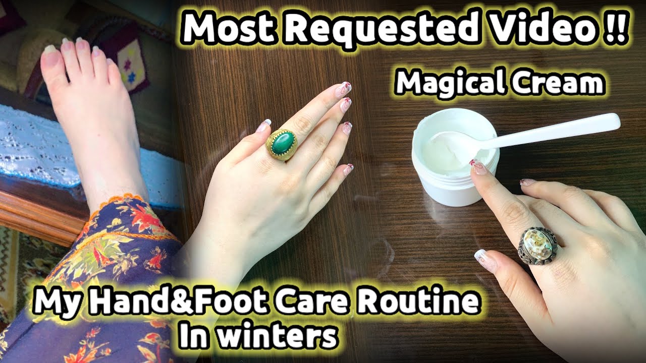 My Hand&Foot Care Routine In Winters - Best Magical Cream For Crack ...