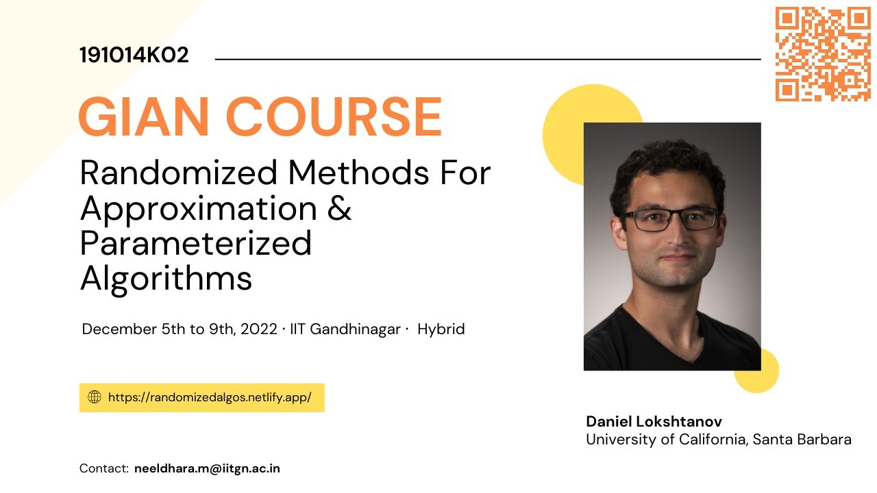 GIAN Workshop | Daniel Lokshtanov | Day 1 - YouTube