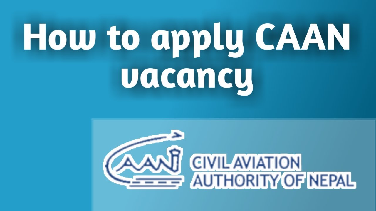 Civil Aviation Authority of Nepal -Vacancy Applied from Online-How to ...