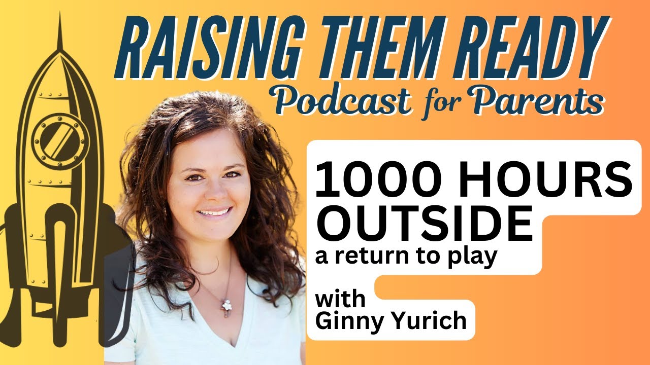 1,000 Hours Outside, a return to play with guest Ginny Yurich - YouTube