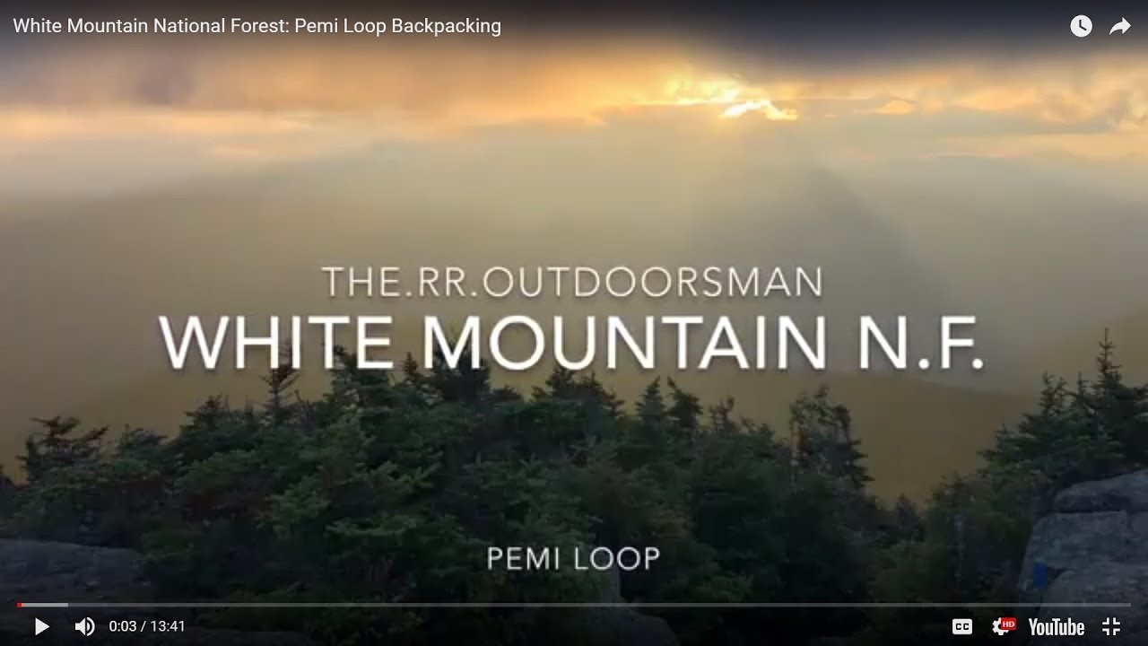 White Mountain National Forest: Pemi Loop Backpacking - YouTube