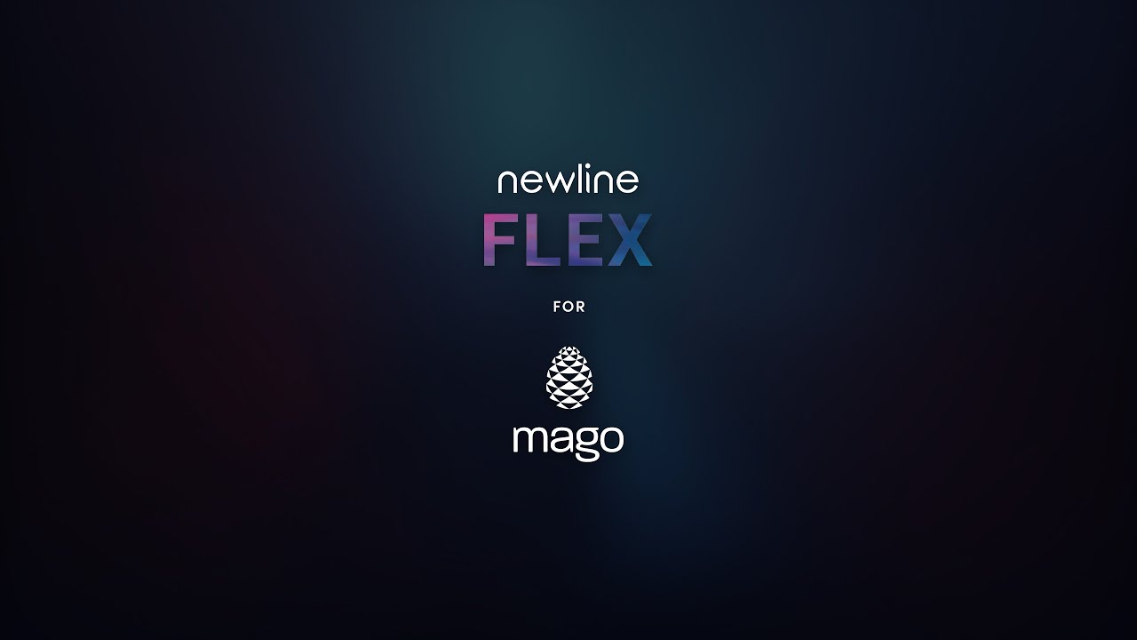 Newline FLEX for Mago - YouTube