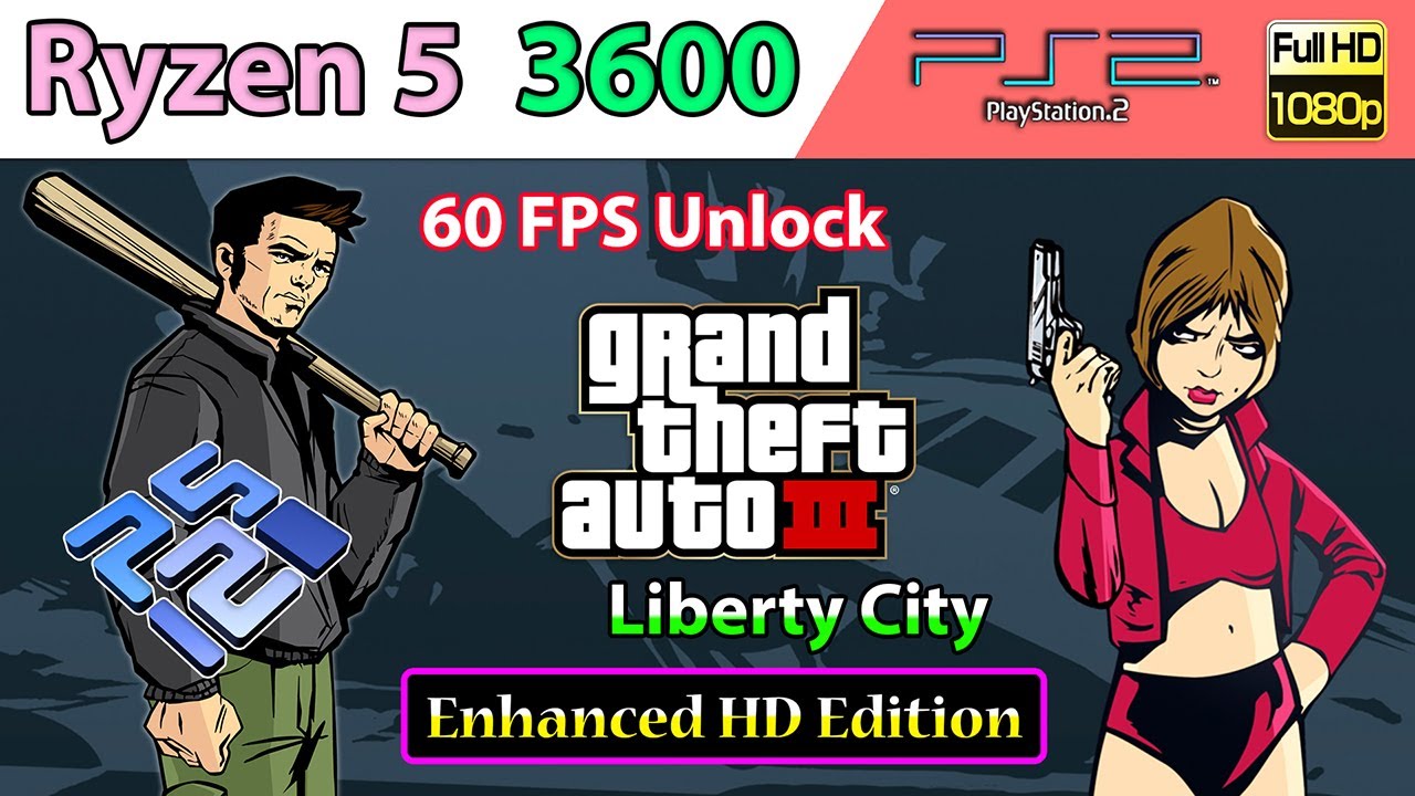 Grand Theft Auto III - Liberty City Enhanced HD Edition • 60 FPS Unlock ...