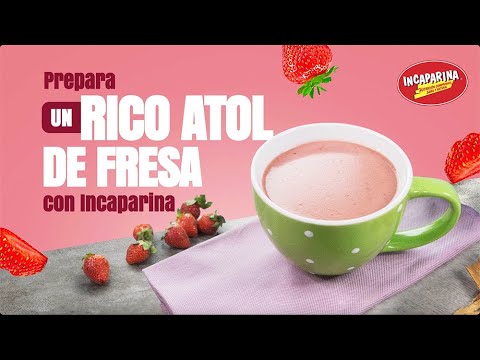 Atol de Fresa con Incaparina - YouTube