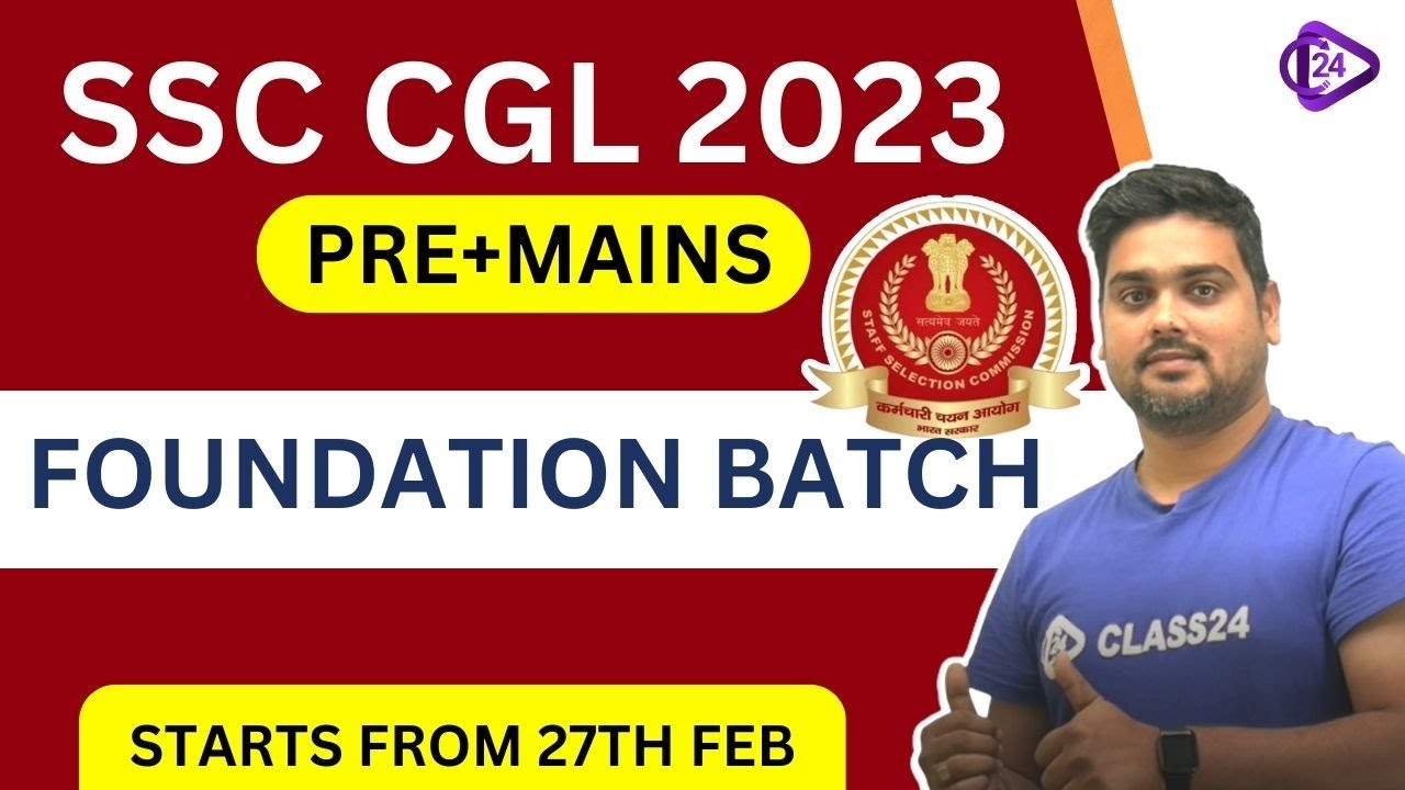 Ssc Cgl Pre Mains Exams 2023 Ssc Cgl 2023 Foundation Batch Youtube 4098