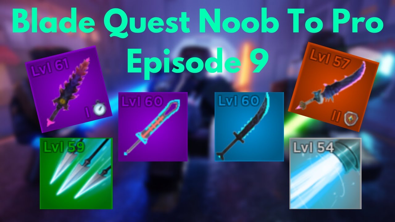 Blade Quest Noob To Pro Episode 9 (Roblox) - YouTube