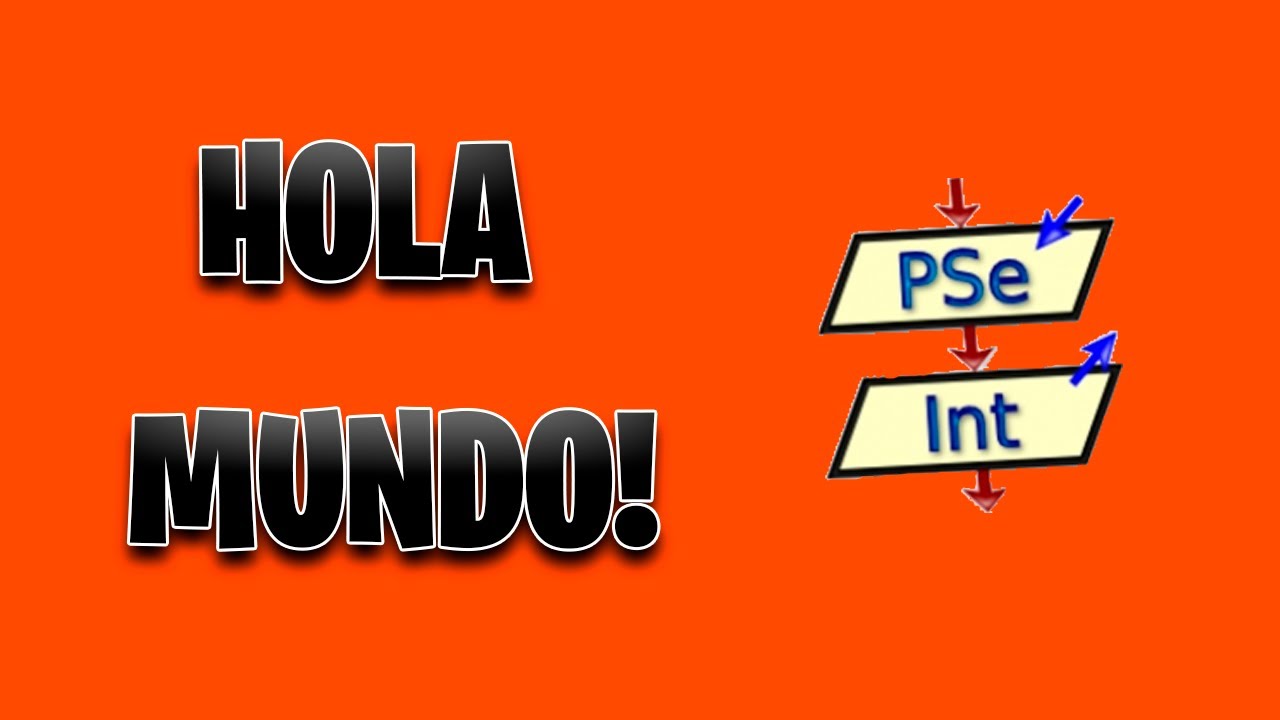 💻Hola mundo PSEINT 💻 PSEUDOCODIGO - YouTube