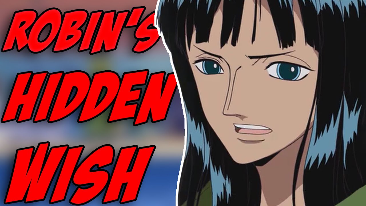 Robin's Hidden Wish: Water 7 Character Analysis Part 8 - YouTube