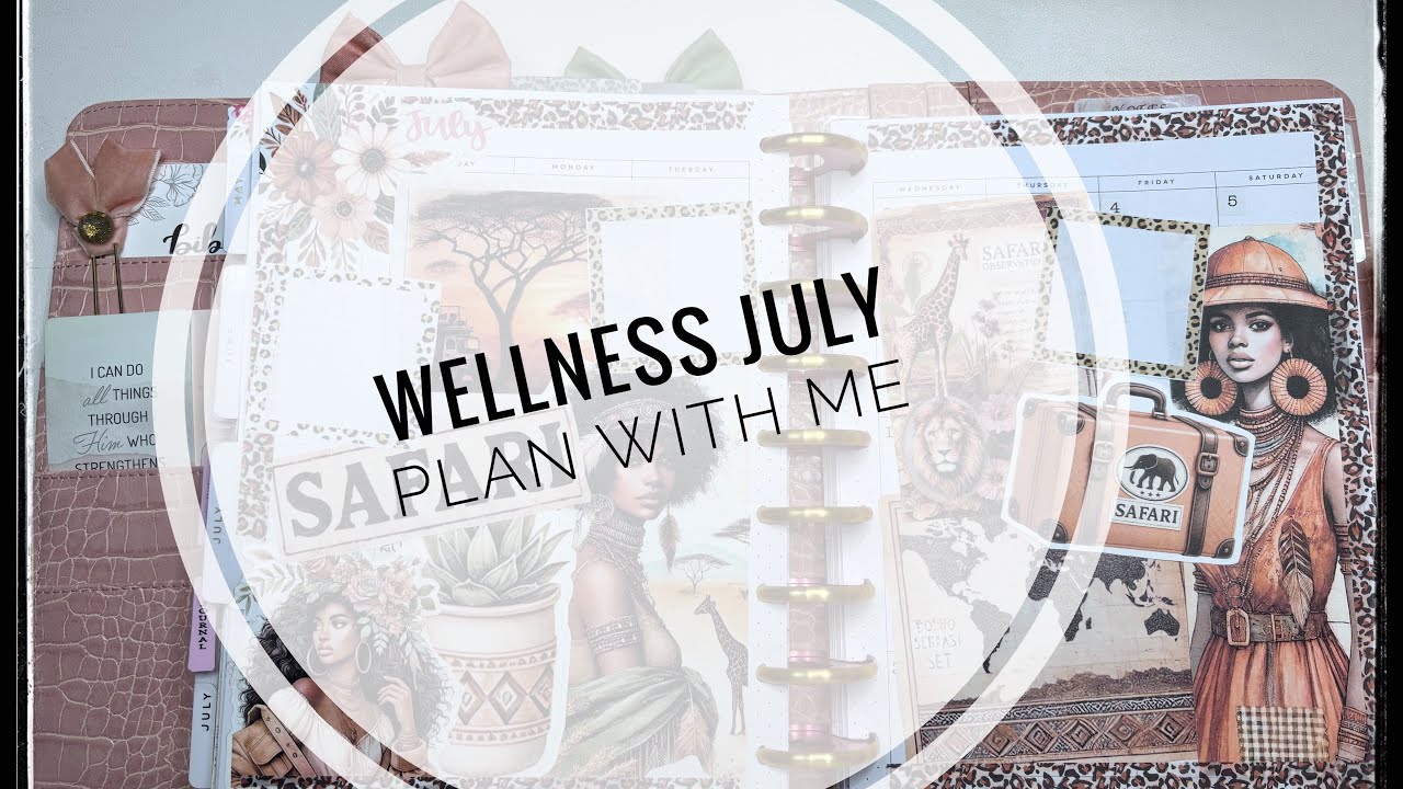 Wellness July monthly plan with me using @CraftyPlannerQueen - YouTube
