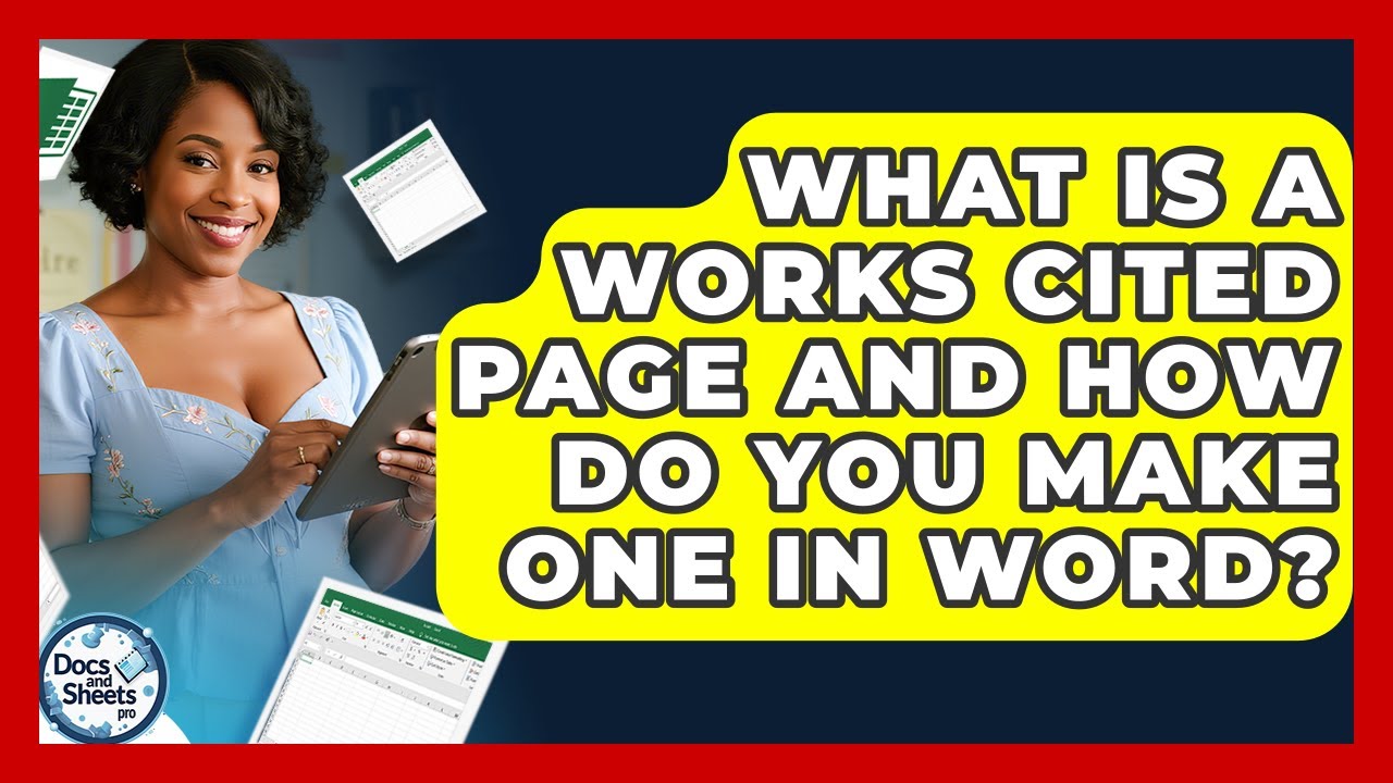 What Is A Works Cited Page And How Do You Make One In Word? - Docs and ...