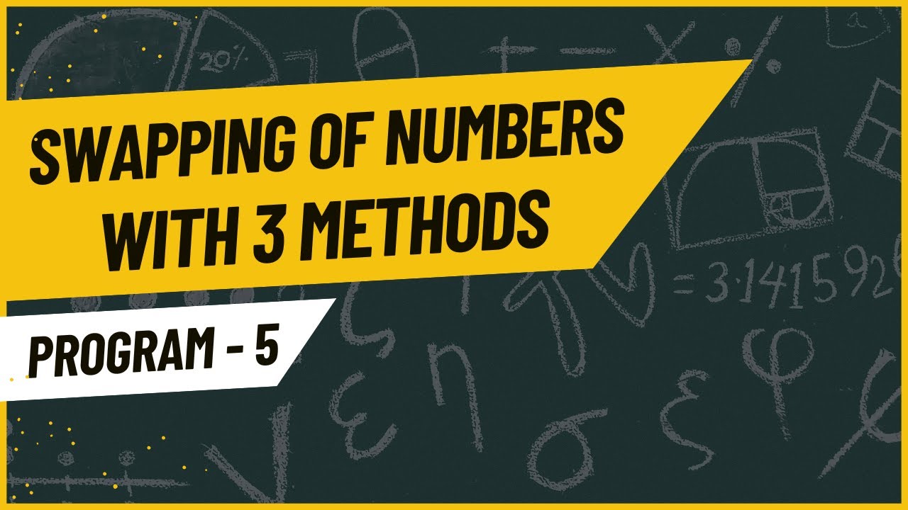 Java Program Swap Numbers Using 3 Different Techniques Youtube