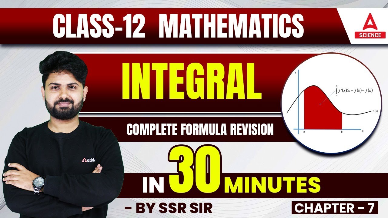 Class 12 Integral | Complete Formula Revision in 30 Minutes | Maths ...