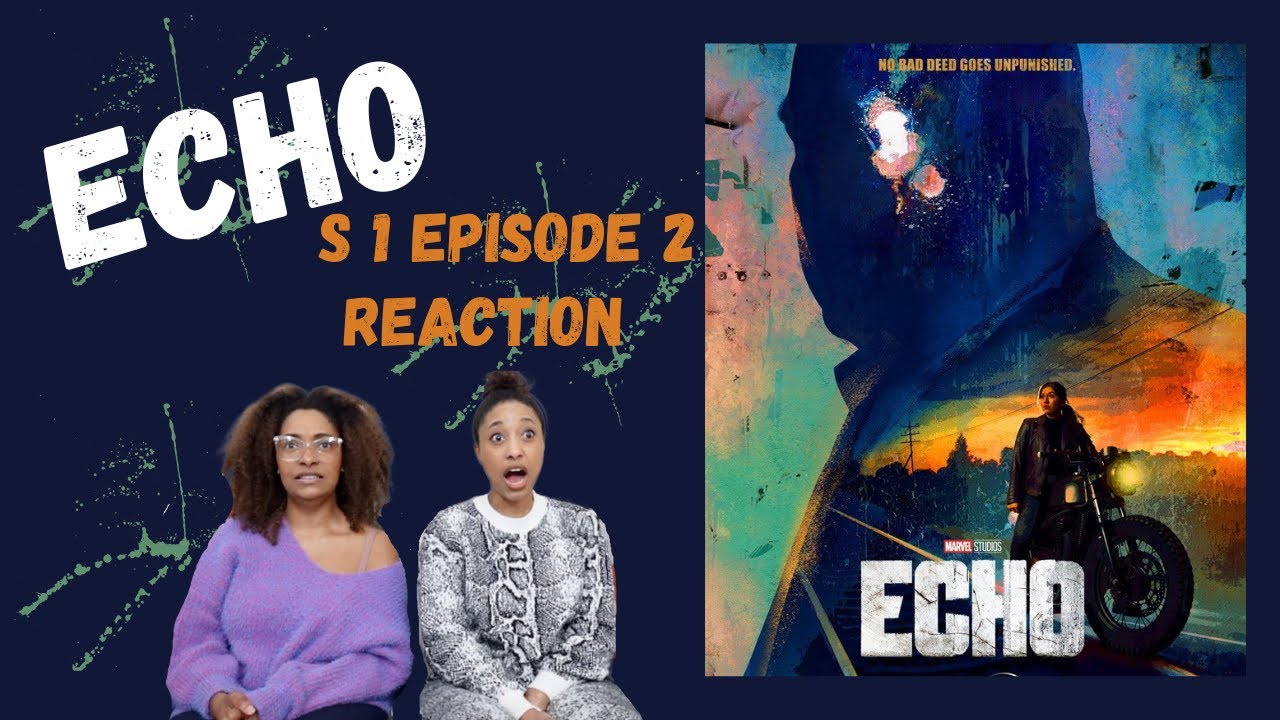 MCU ECHO SEASON 1 EPISODE 2 | LOWAK | REACTION AND REVEW ...