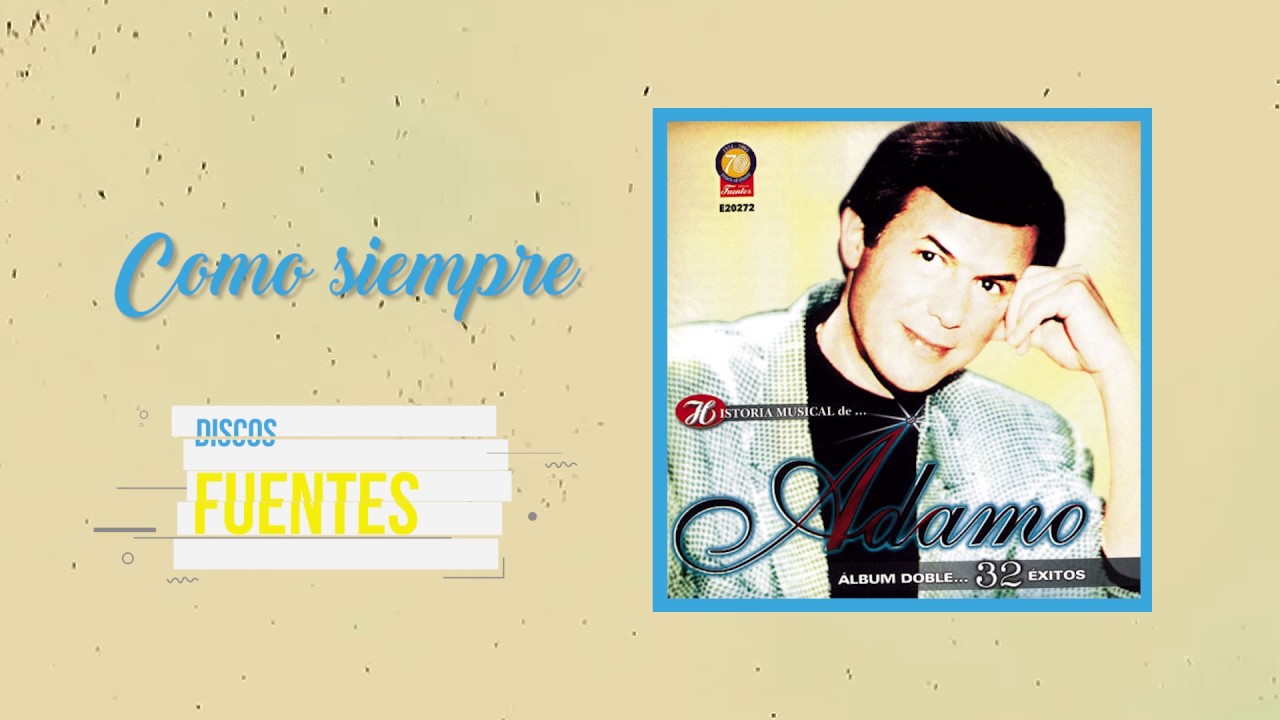 Como siempre - Adamo / Discos Fuentes - YouTube