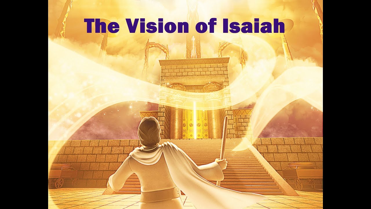 The Vision of Isaiah - Chapter 1 - YouTube
