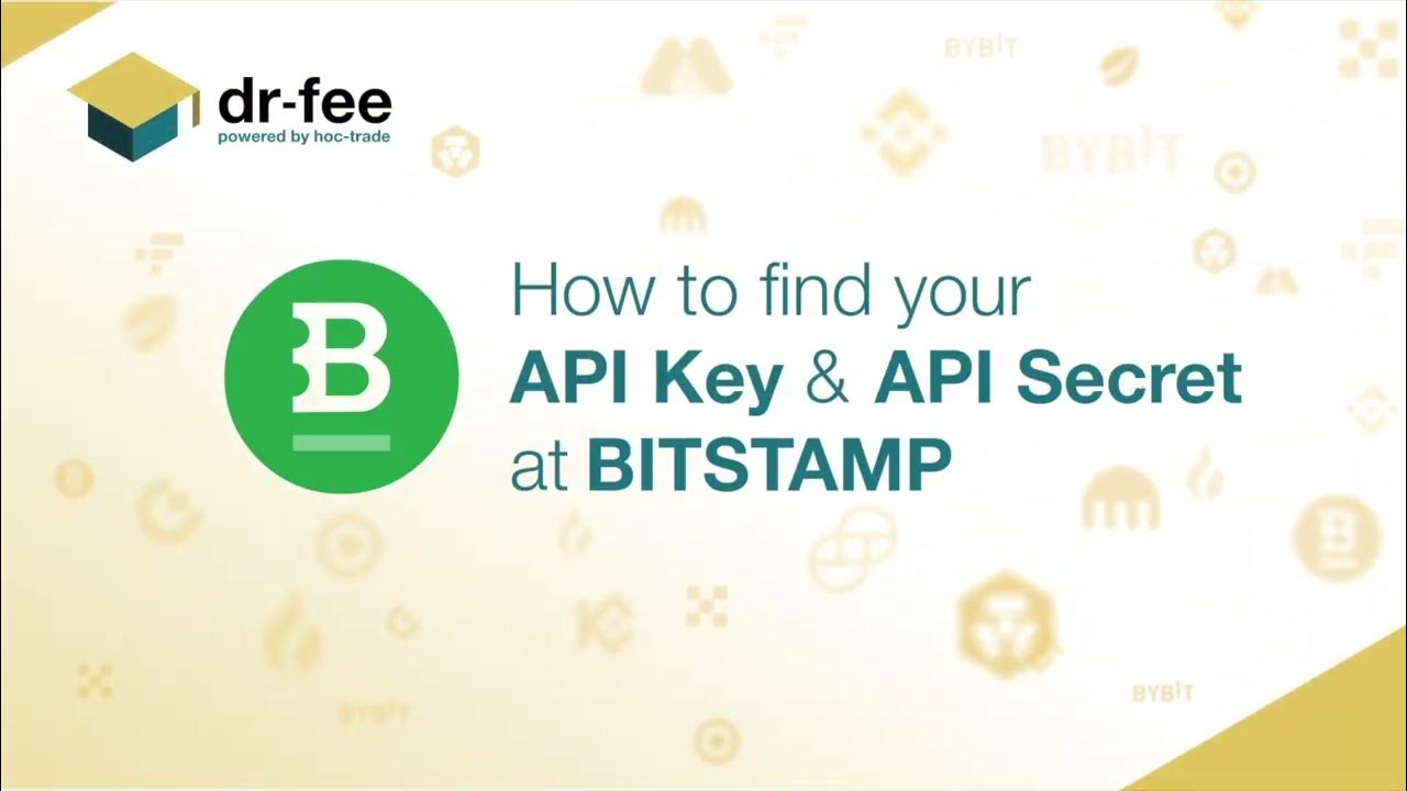 How to find your API Key & Secret at BITSTAMP (Tutorial ) - YouTube