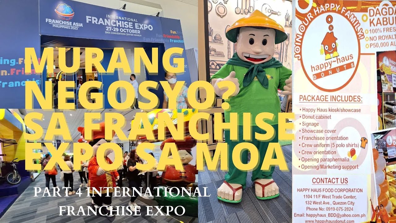 MURANG NEGOSYO SA FRANCHISE EXPO SA MOA - YouTube