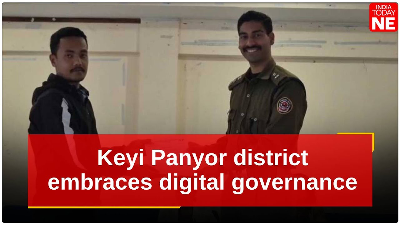 Arunachal: Keyi Panyor district embraces digital governance with ‘Keyi ...