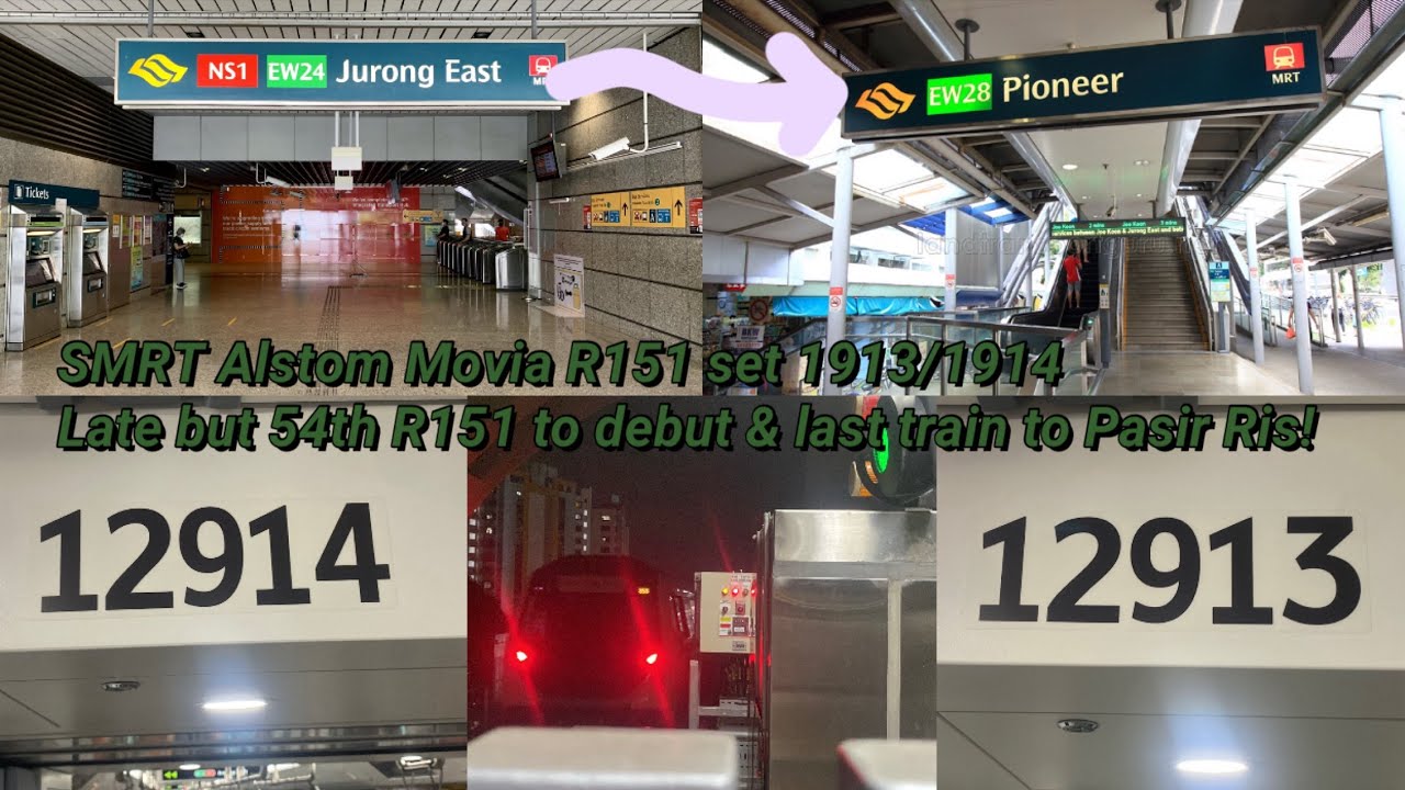 [Late/54th R151 To Debut!/Last Train To Pasir Ris!] [SMRT] [913/914 ...