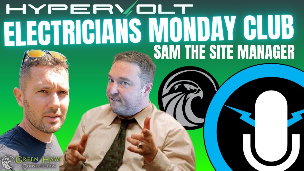 Sam BECOMES a electrical site manager [Electricians Podcast] - YouTube