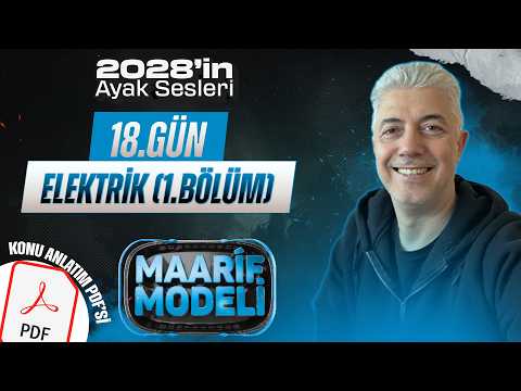 Elektrik | 1.Bölüm | Maarif 2028 in Ayak Sesleri Kampı 18.Gün