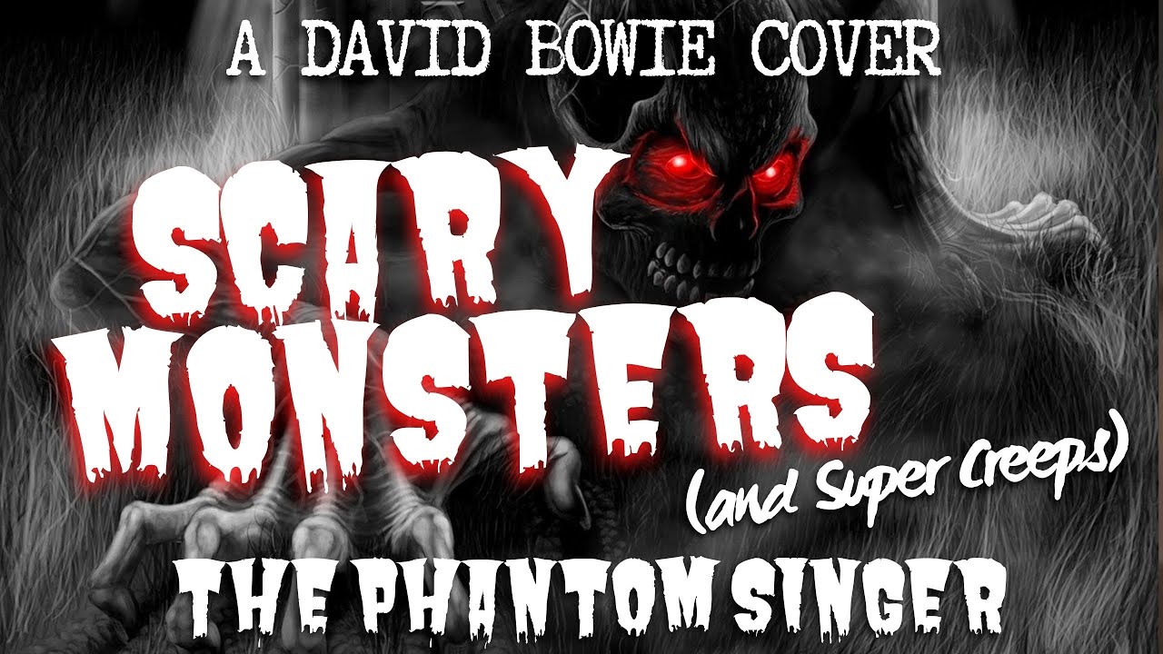 David Bowie - Scary Monsters (and Super Creeps) Halloween cover - YouTube