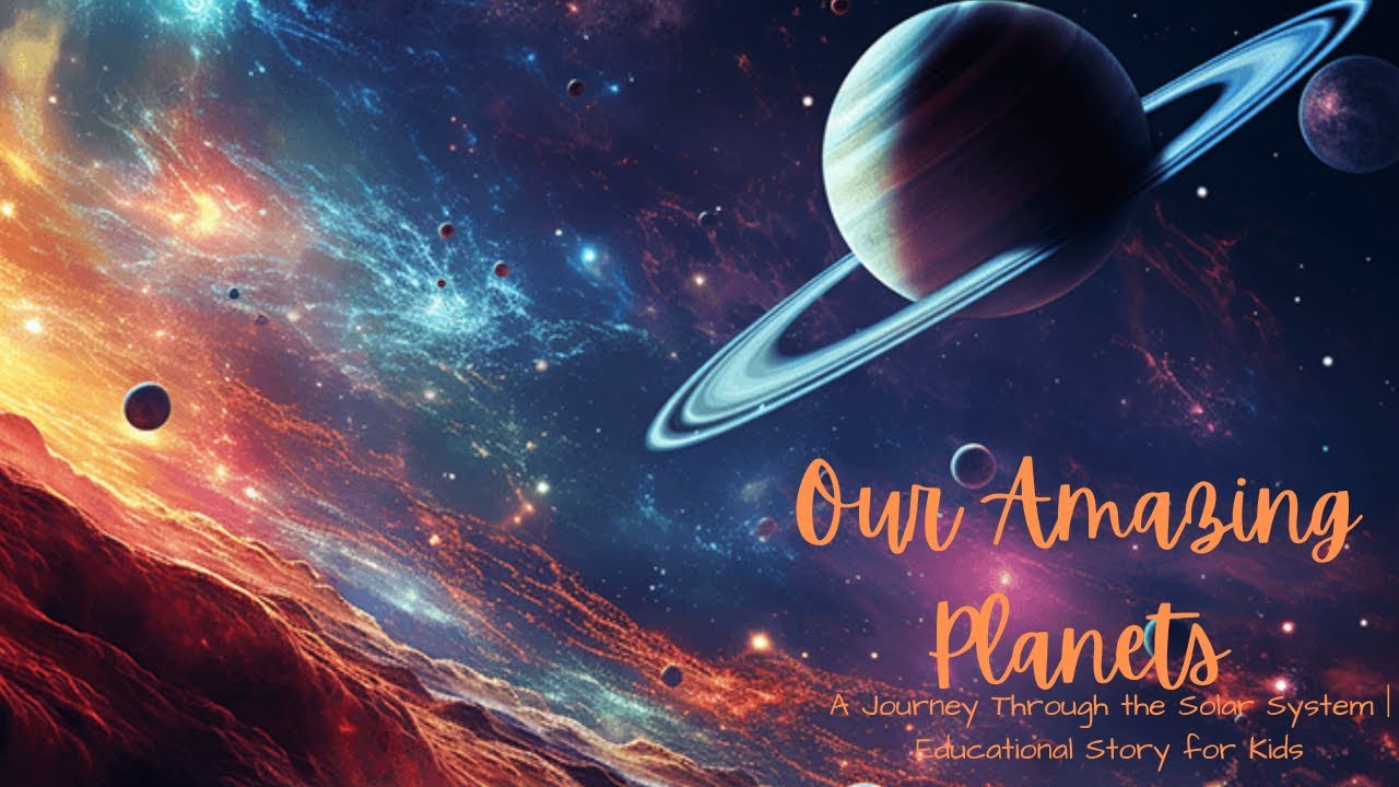 Our Amazing Planets | A journey through the Solar System | Educational ...