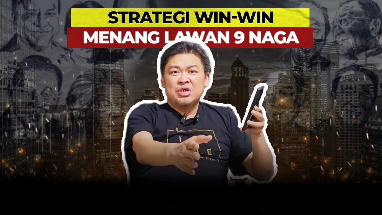 CERDAS HUKUM: Strategi Win-win menang lawan 9 Naga - YouTube