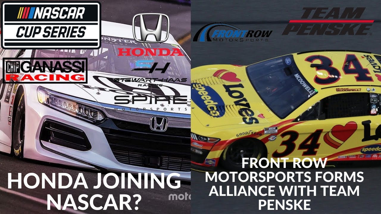 Honda Joining NASCAR? | Front Row Motorsports Forms Alliance With Team ...
